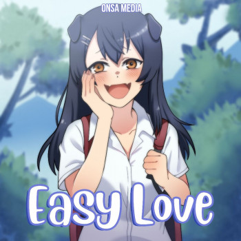 Easy Love - Onsa Media